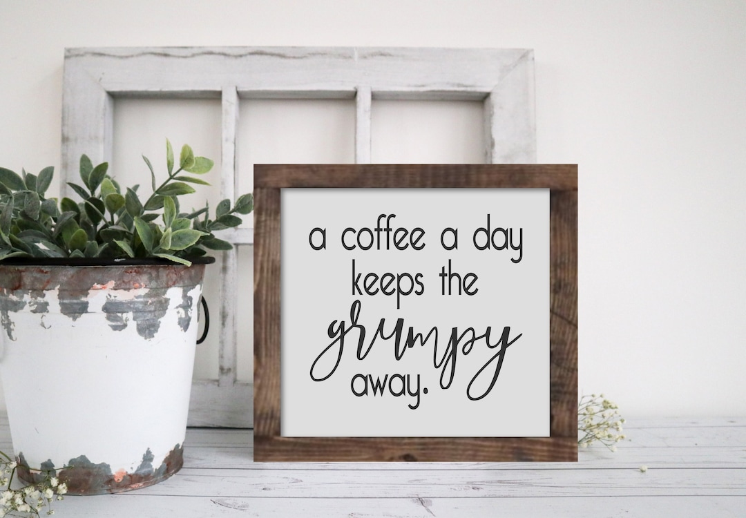 Kitchen Coffee Sign, A Day Without Coffee Sign, Coffee Bar Decor ...
