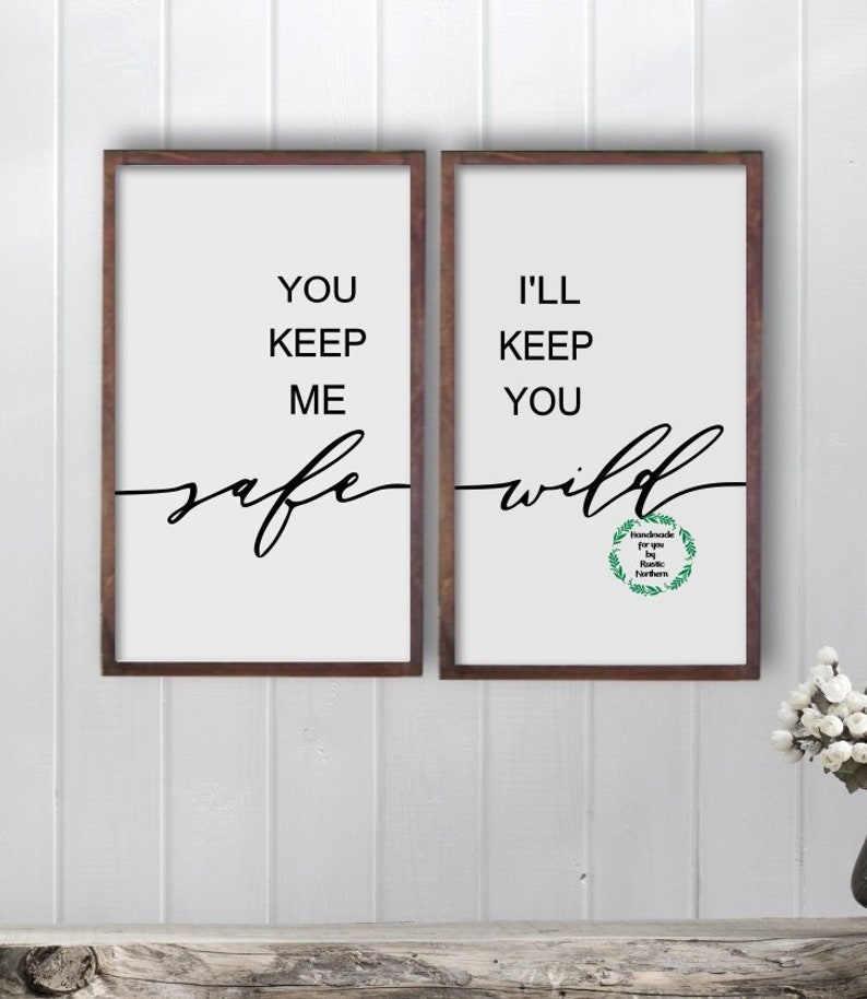 You Keep Me Safe / I'll Keep You Wild Wood Signs / Bedroom | Etsy Canada
