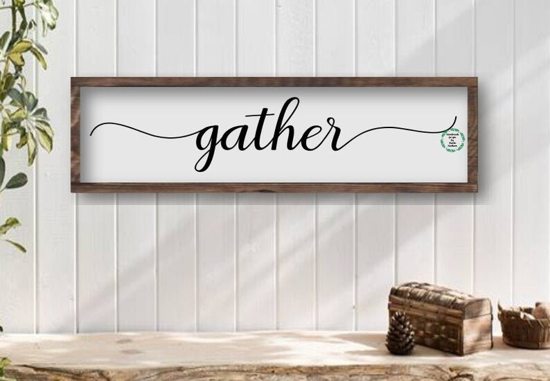 Large Gather Wood Sign Gather Sign Framed Wood Signs | Etsy