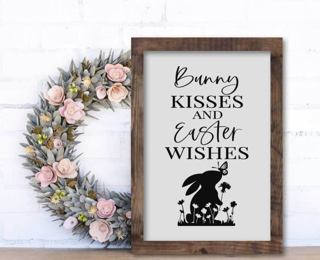 Wood Easter Signs, Bunny Kisses and Easter Wishes Wooden Sign, Spring ...