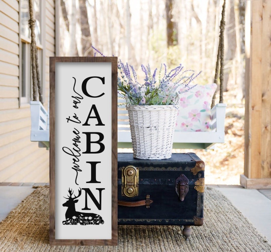 Welcome to Our Cabin Wood Sign, Cottage Signs, Outdoor Signs, Rustic ...