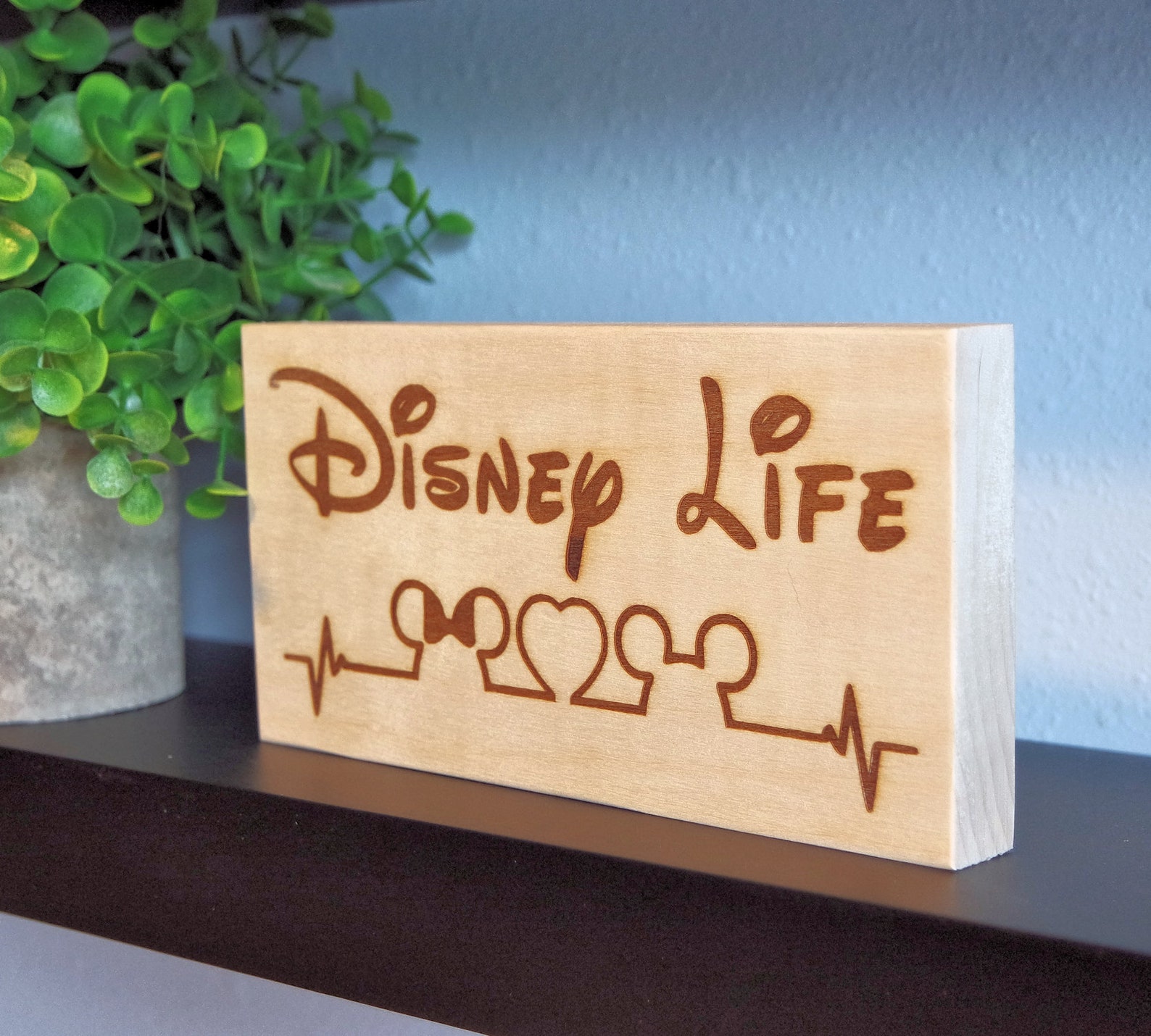 Disney Life Laser Engraved Wood Shelf Sign - Etsy UK