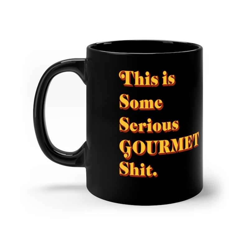 This is Some Serious GOURMET Shit. Mug - Jules Winnfield - Etsy
