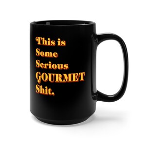 This is Some Serious GOURMET Shit. Mug - Jules Winnfield - Etsy
