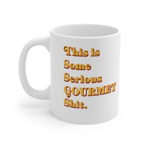 This is Some Serious GOURMET Shit. Mug - Jules Winnfield - Etsy