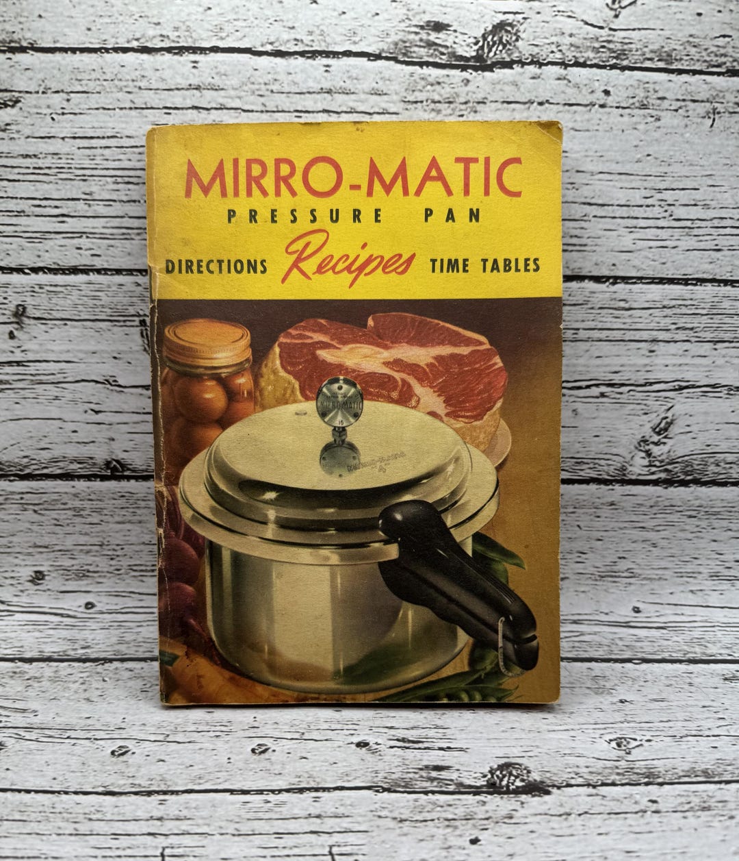 Vintage 1954 Mirro-matic Pressure Pan Directions Recipes Time Tables ...