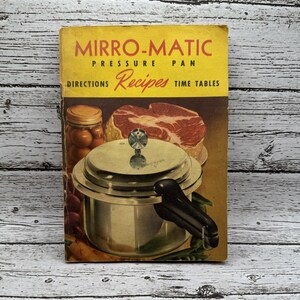 Vintage 1954 Mirro-matic Pressure Pan Directions Recipes Time Tables ...