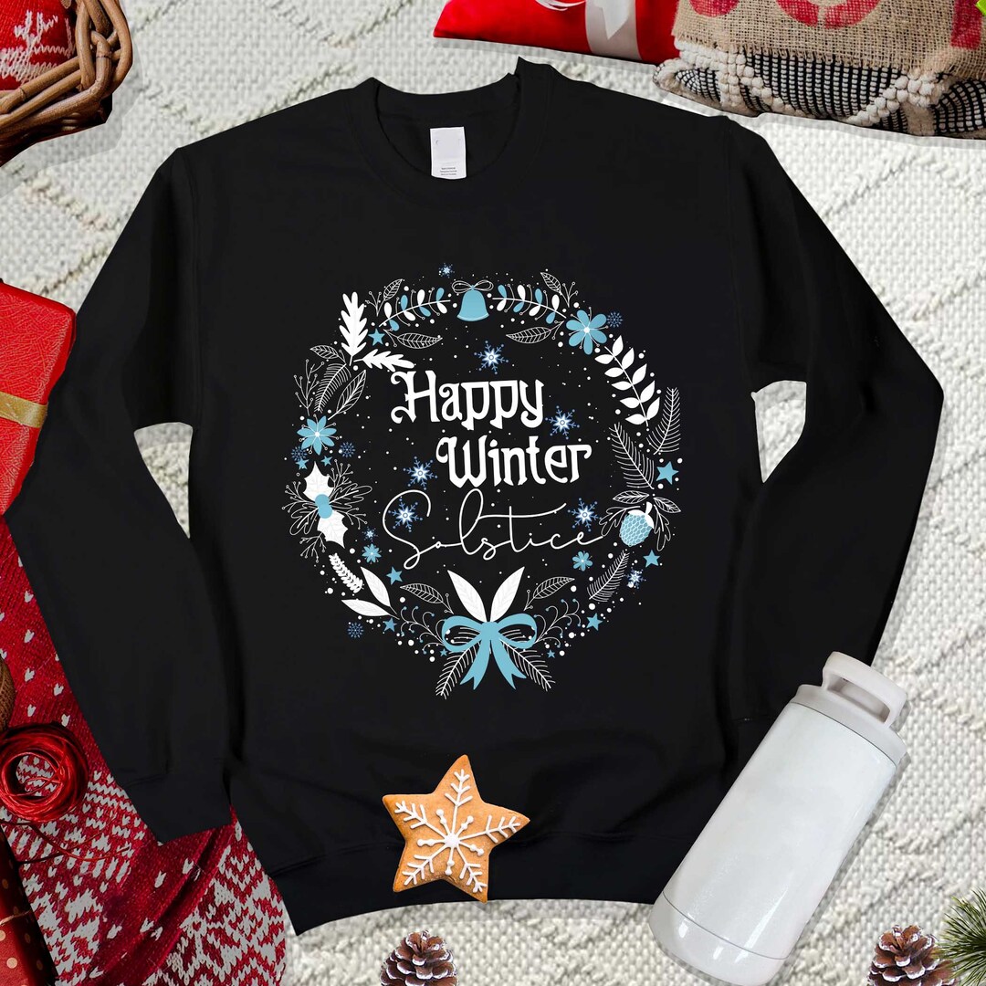 Happy Winter Solstice Sweatshirt Happy Solstice Sweatshirt - Etsy