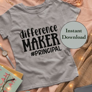 Assistant Principal SVG PNG DXF Eps Jpg File, Difference Maker Principal Files for Cricut and ...