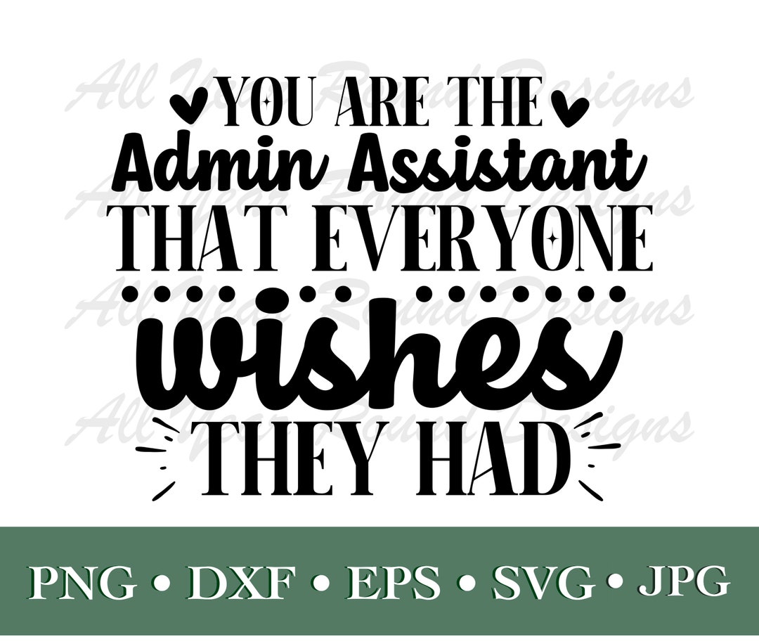 Administrative Professionals Day SVG PNG Jpg DXF Eps Files, Admin ...