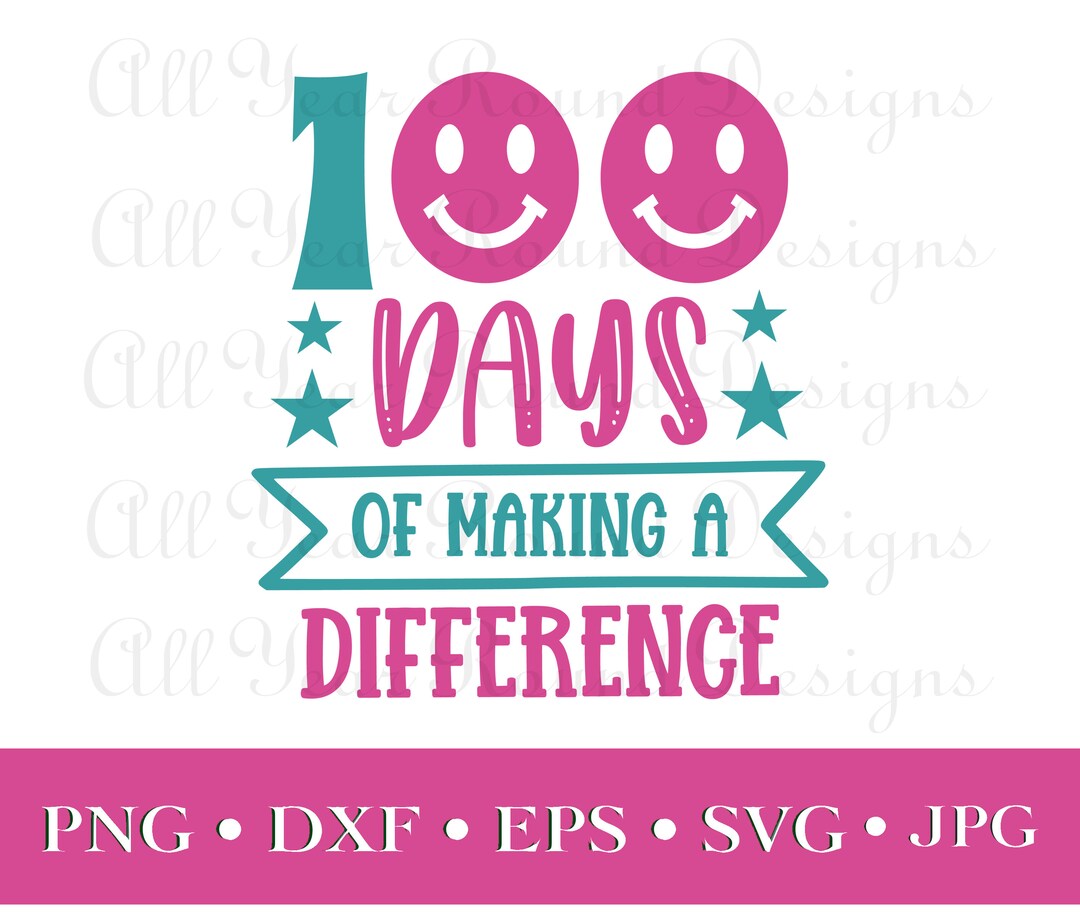 100 Days of School SVG PNG DXF Eps Jpg File, 100 Days of Making A ...