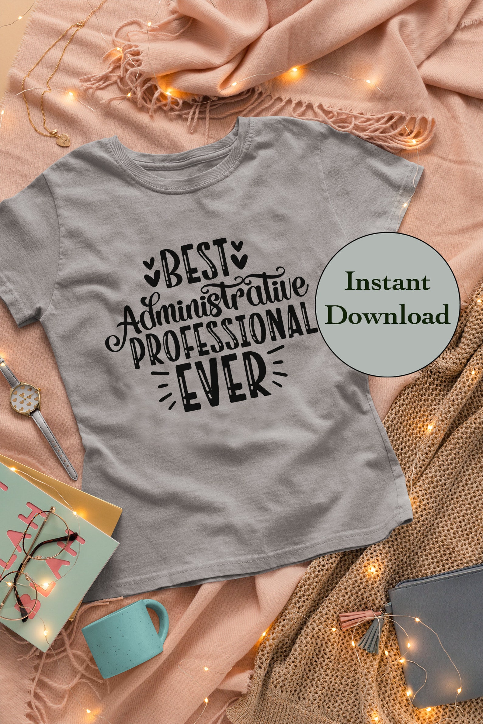 Administrative Professionals Day SVG PNG Jpg DXF Eps Files, Best Admin ...