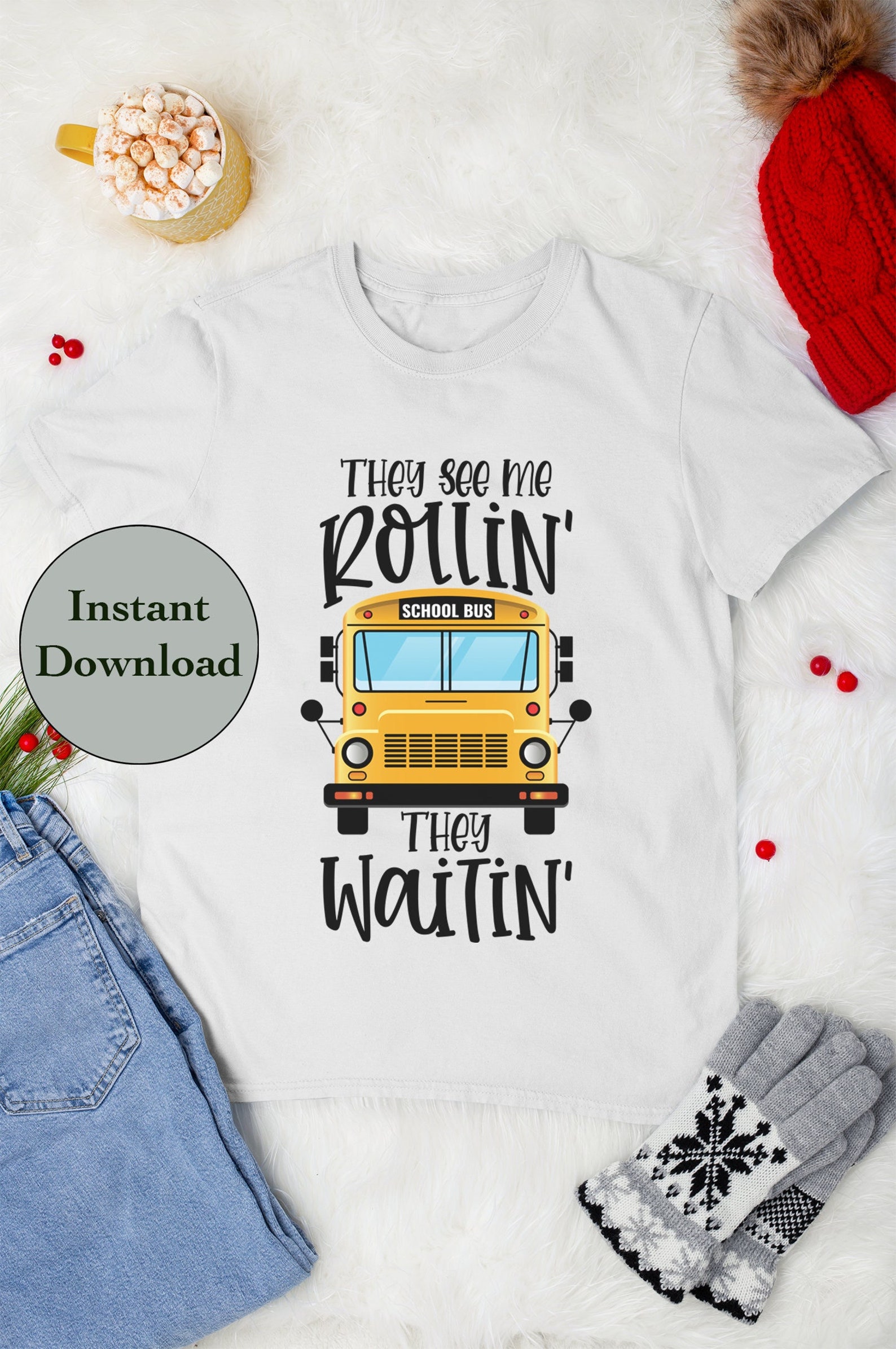 School Bus Driver SVG DXF Png EPS File, They See Me Rollin' They ...