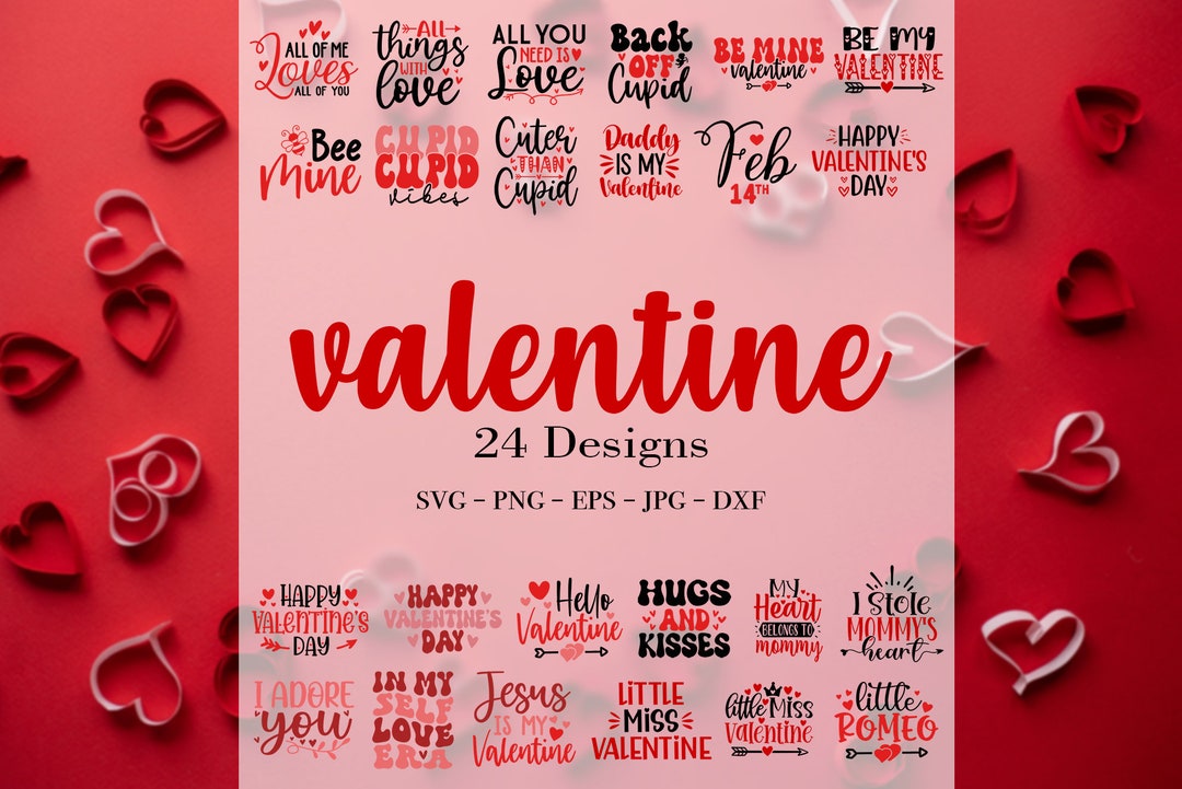 Valentine SVG PNG DXF Eps Jpg File Bundle, Valentines Day Cut Files for ...