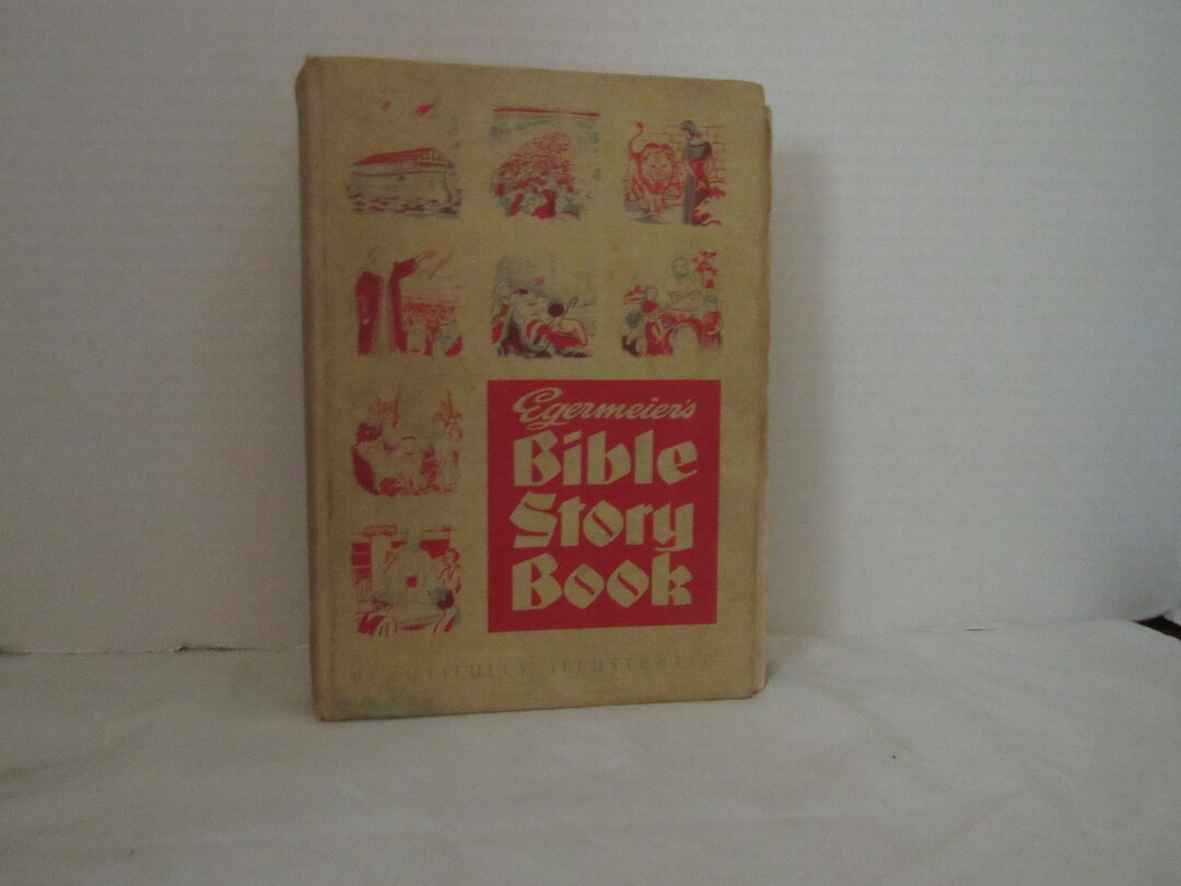 PV Ergermeier's Bible Story Book by Elsie Ergermeier. Copyright by the ...