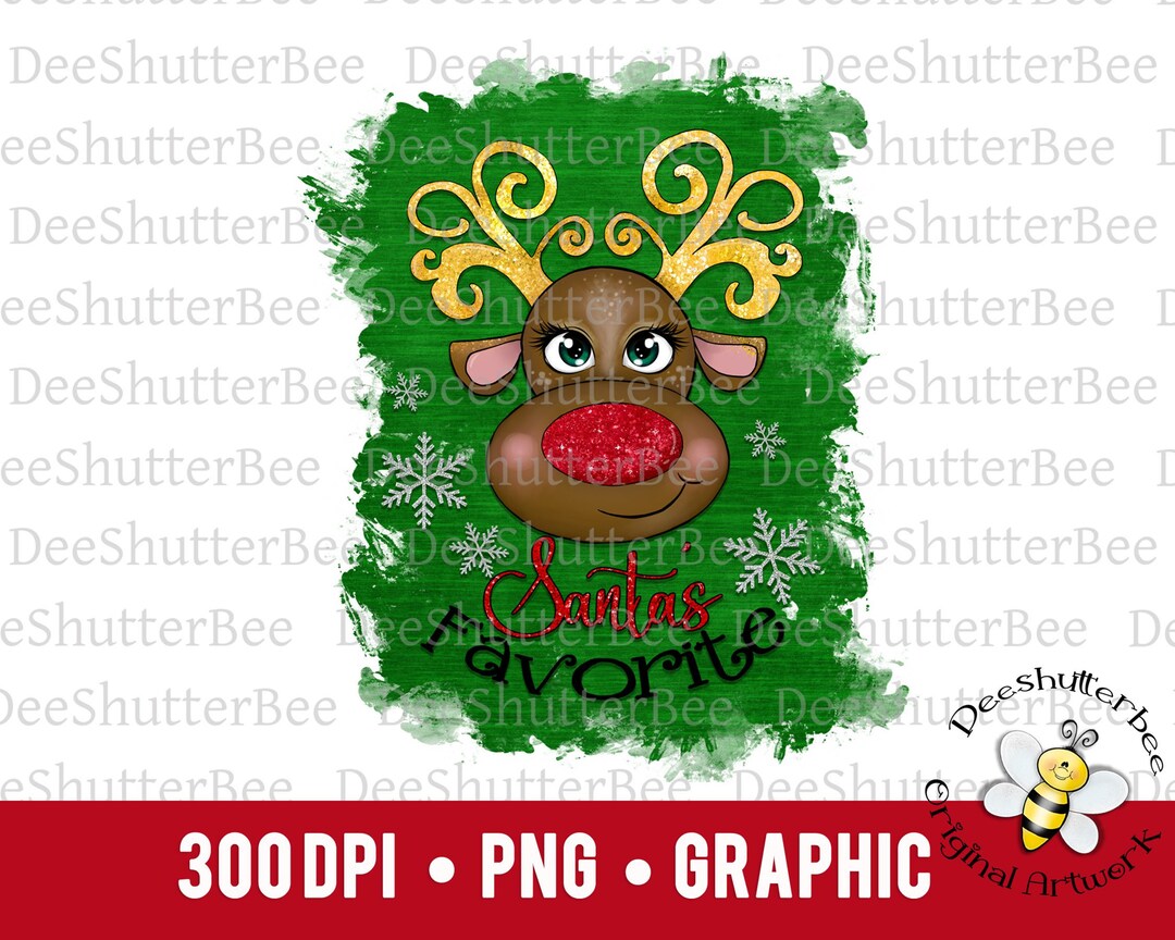 Santa's Favorite Christmas Reindeer Sublimation, Deer Digital, PNG ...