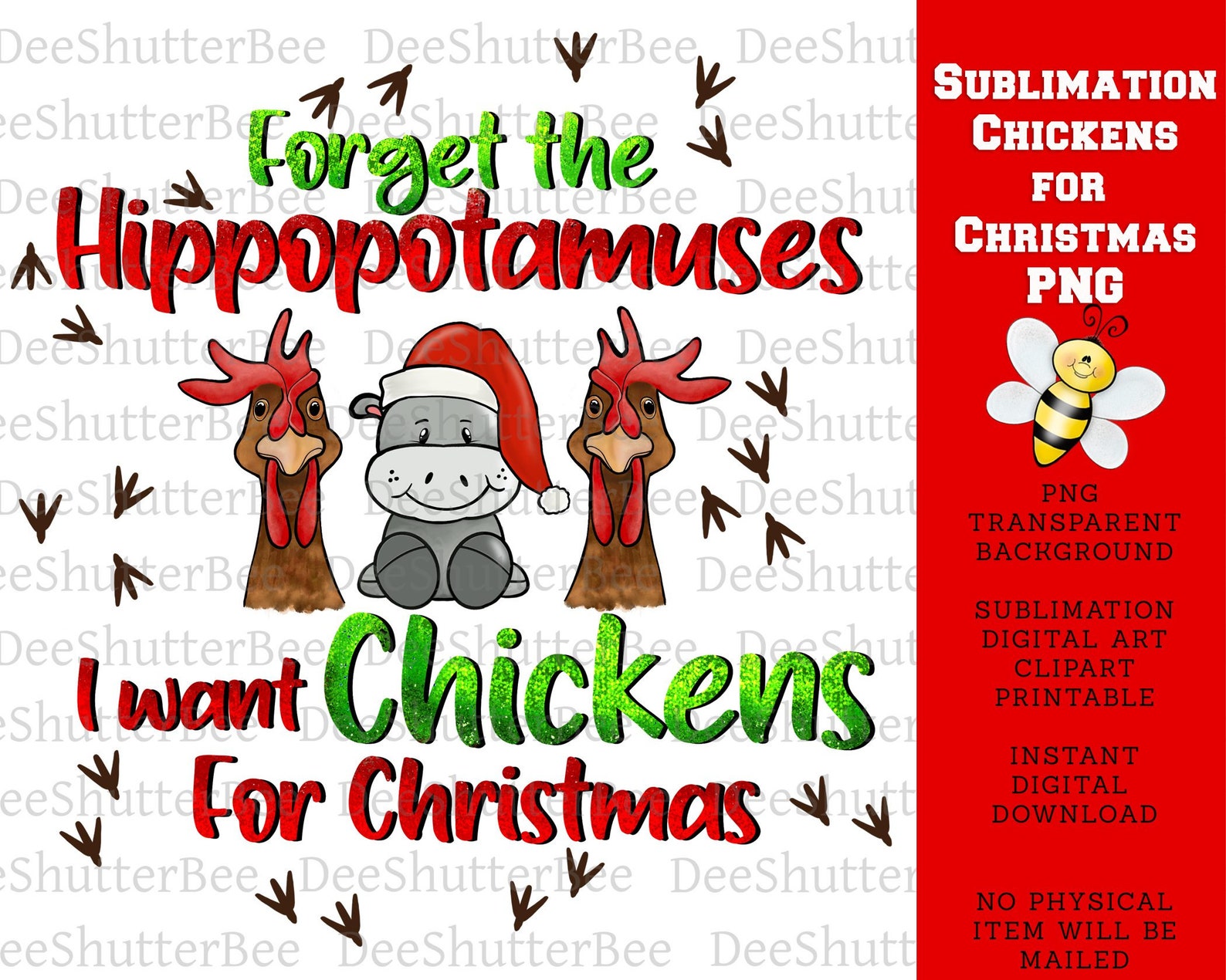 I Want A Hippopotamus for Christmas Sublimation, Funny Chicken Digital ...