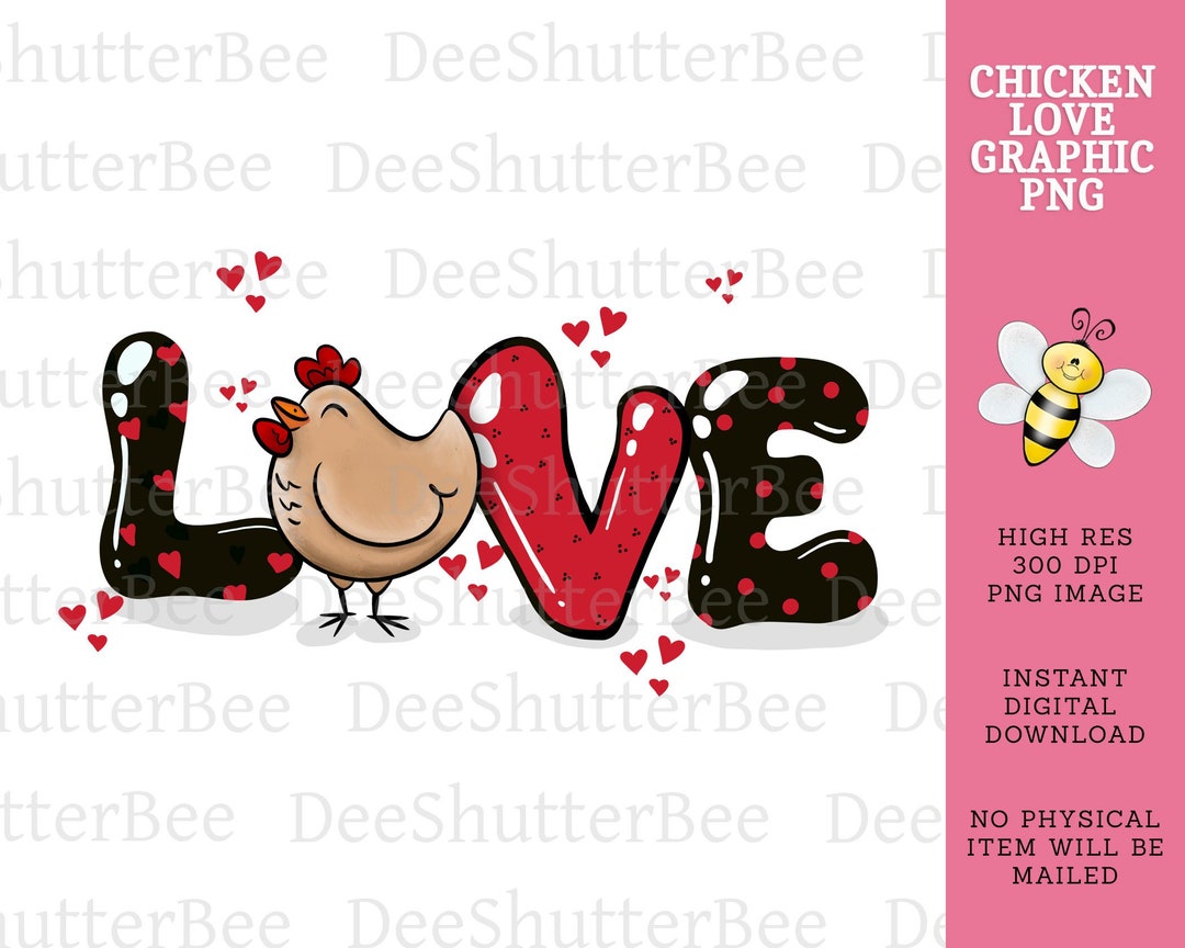 Chicken Love, Sublimation Graphic, Floral Country Design, Download, PNG ...