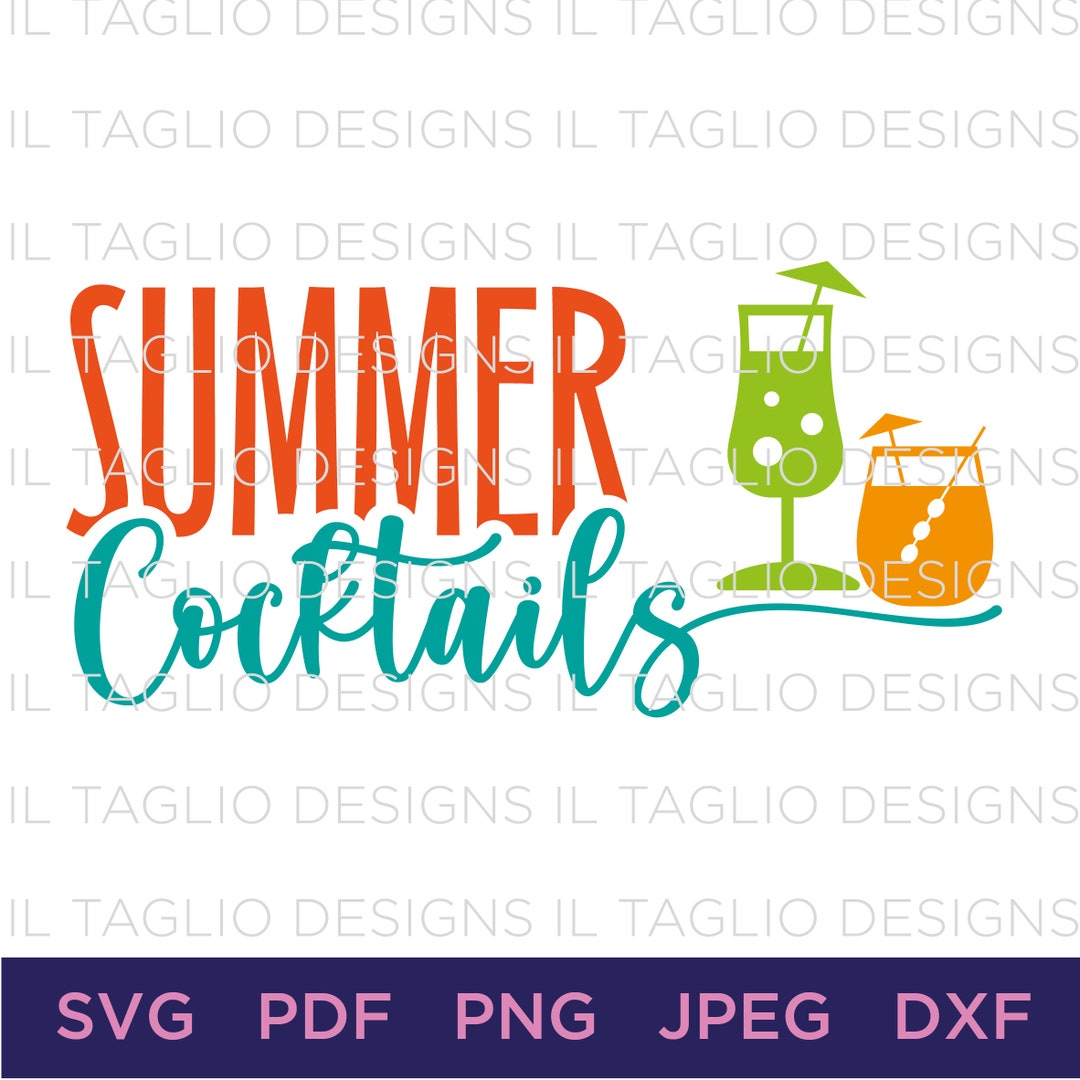 Summer Cocktails SVG, Summer Vibes SVG, Cocktails SVG, Vibes Svg ...