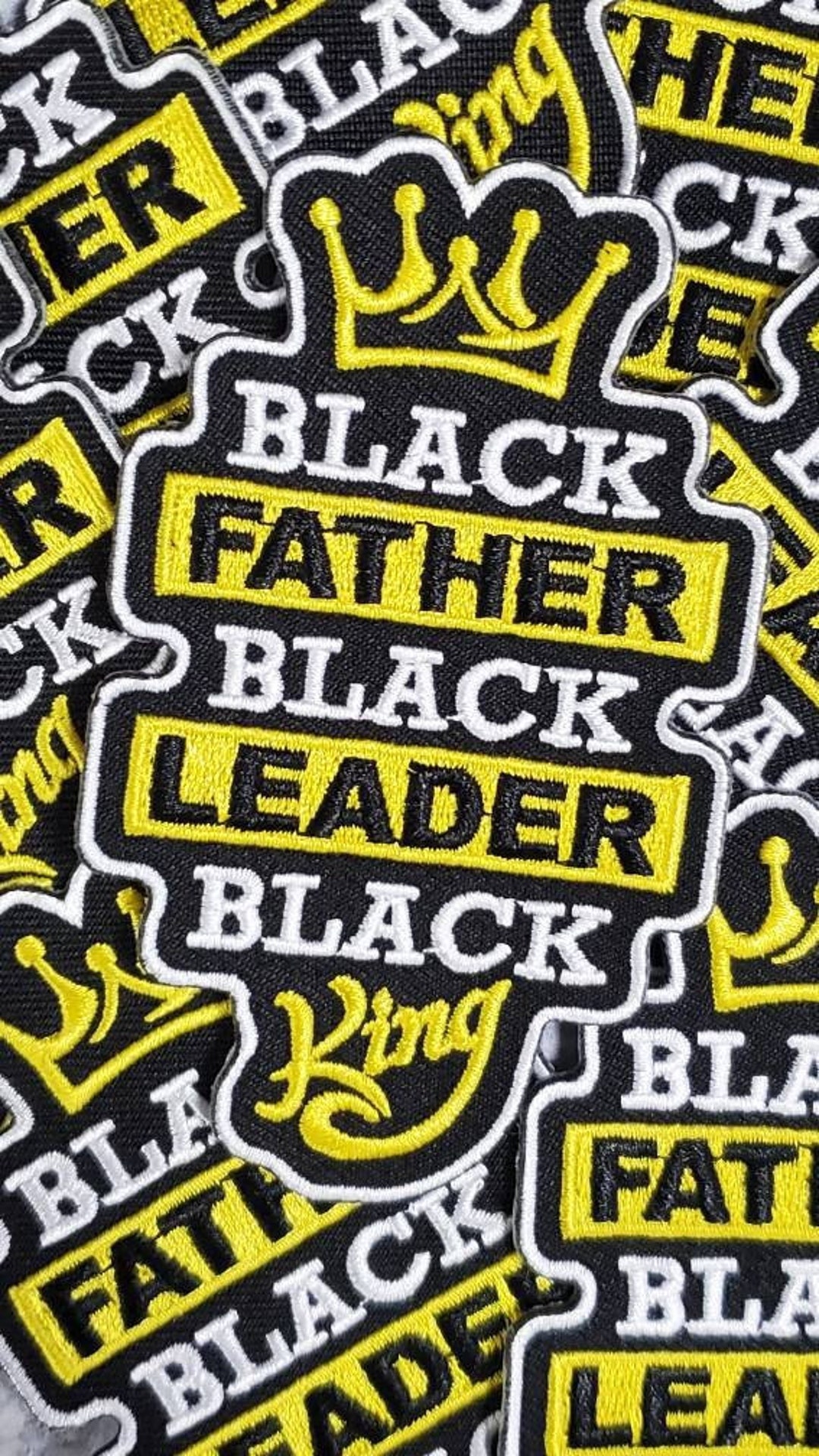 Exclusive "black Father, Black Leader, Black King," Affirmative Patch ...