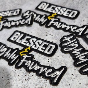 Statement Patch, "blessed & Highly Favored" 1-pc, Size 3", Iron-on ...