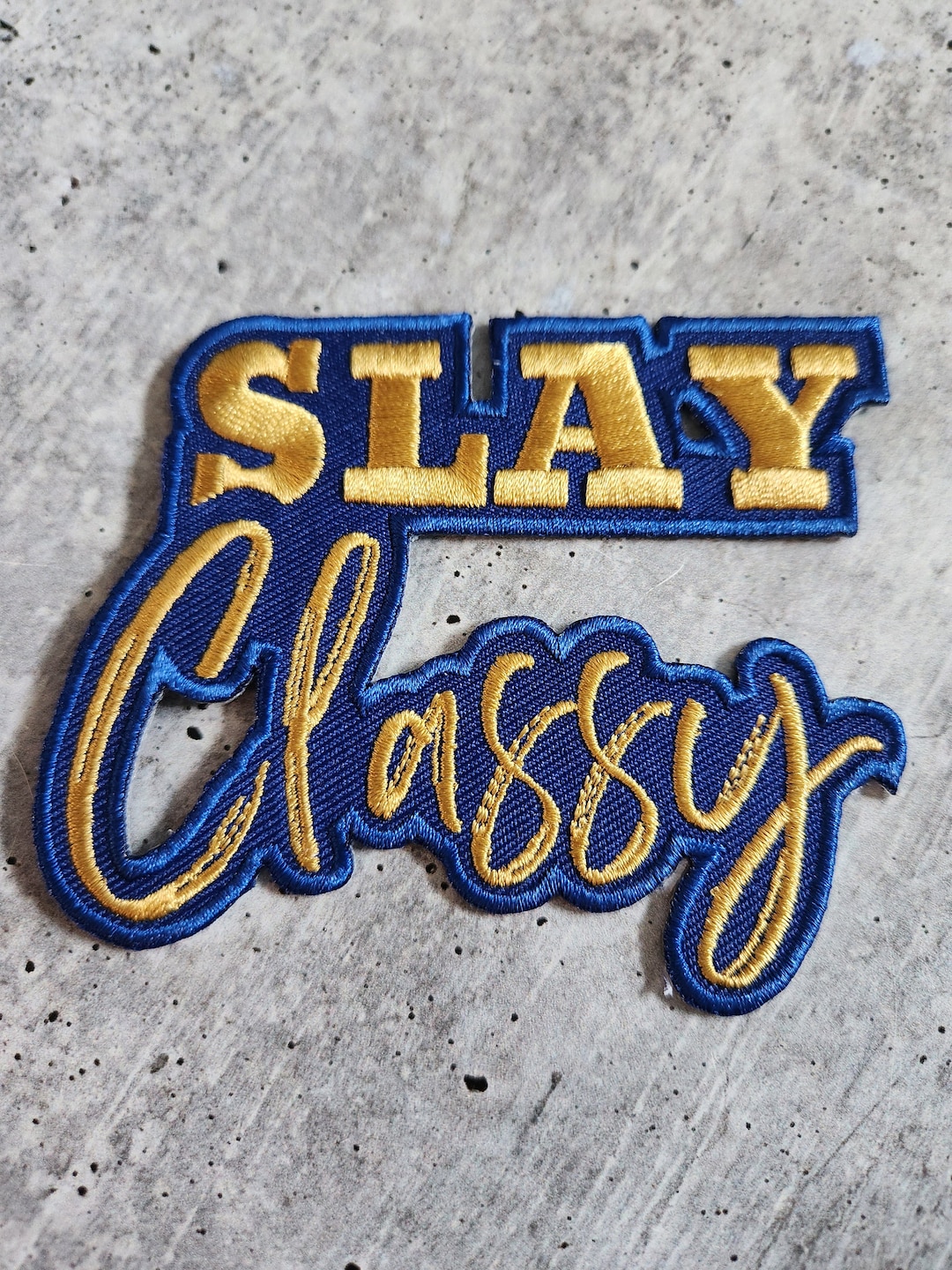 Patch Party Club, "slay Classy" (BLUE & GOLD) (1-pc) 4" Iron-on ...