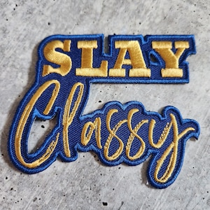 Patch Party Club, "slay Classy" (BLUE & GOLD) (1-pc) 4" Iron-on ...