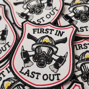 Firefighter Patch, "brave Responder" First In, Last Out Emblem, Iron-on ...