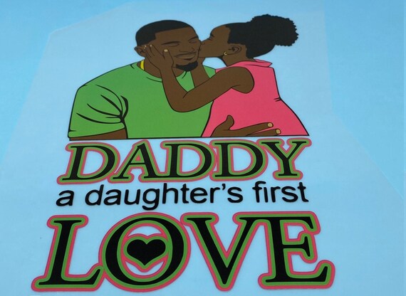 T-shirt Transfer Sheet Daddy A Daughters First | Etsy