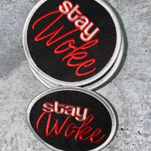 Exclusive, "stay Woke" Iron-on Embroidered Patch, Statement Patch for ...