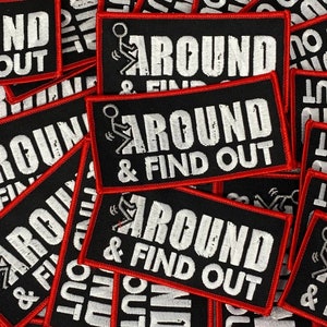 Sarcastic Patch, 1-pc "f Around and Find Out" 3x2 Inch Embroidered ...