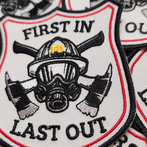 Firefighter Patch, "brave Responder" First In, Last Out Emblem, Iron-on ...