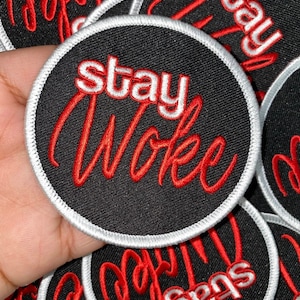 Exclusive, "stay Woke" Iron-on Embroidered Patch, Statement Patch for ...