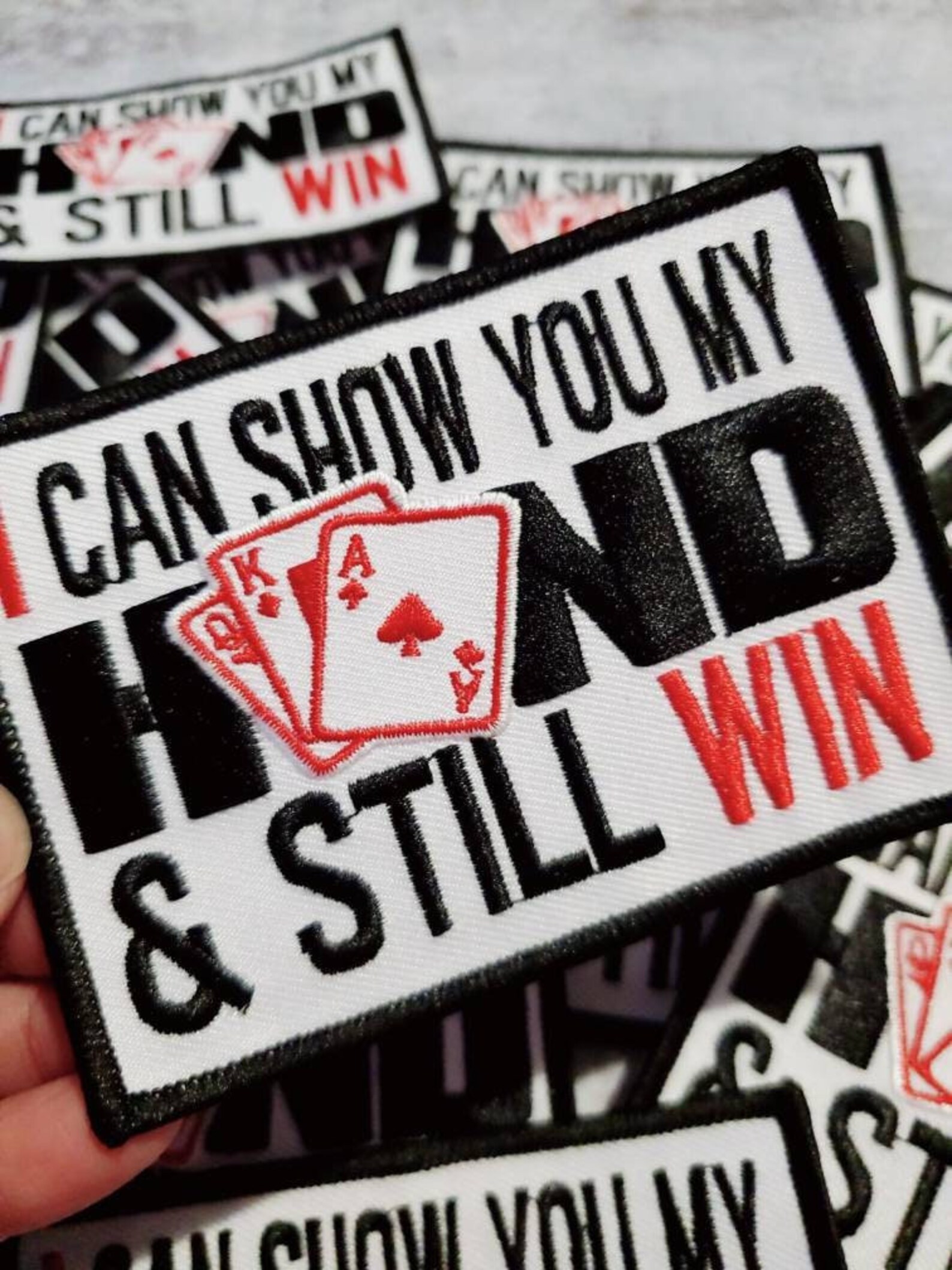 NEW Statement Patch, "i Can Show You My Hand and Still Win" Exclusive ...