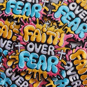 Patch Party Club, (1-pc) Drippin "faith Over Fear" Embroidered Patch ...