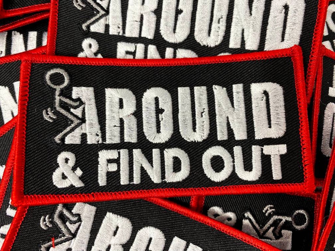 Sarcastic Patch, 1-pc "f Around and Find Out" 3x2 Inch Embroidered ...