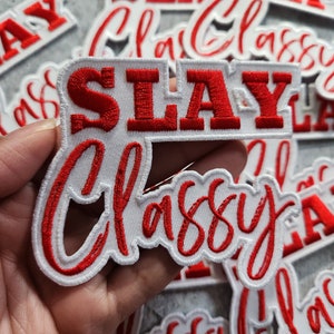 Patch Party Club, "slay Classy" (RED & WHITE) (1-pc) 4" Iron-on ...