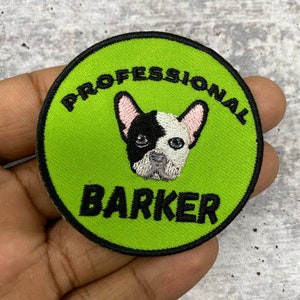 Patched up Pup: "professional Barker" Iron-on Embroidered Patch for ...
