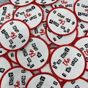 Statement Patch, "i'm Not the 1 or the 2", Quote of the Day, Iron-on ...