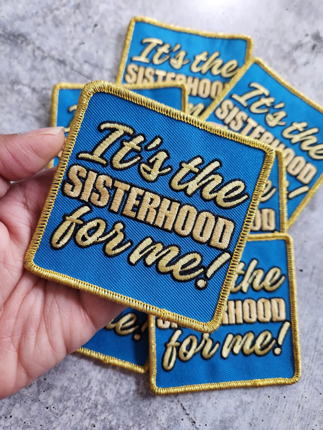 Patch Party Club, (1-pc) "it's the Sisterhood for Me" (BLUE & GOLD), Iron-on Embroidered Patch ...