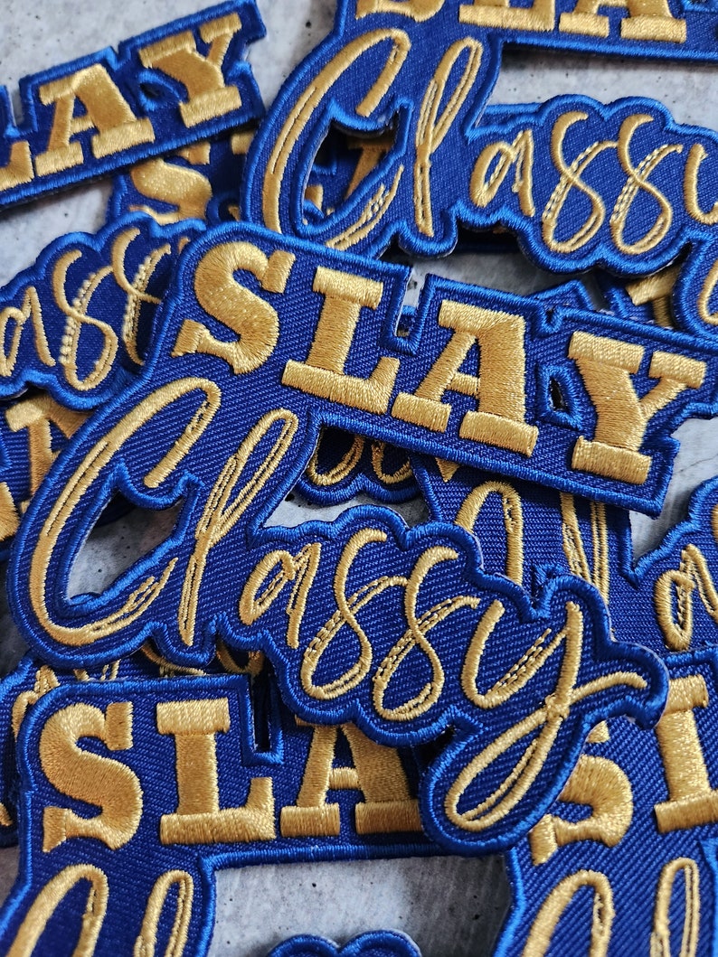 Patch Party Club, "slay Classy" (BLUE & GOLD) (1-pc) 4" Iron-on ...
