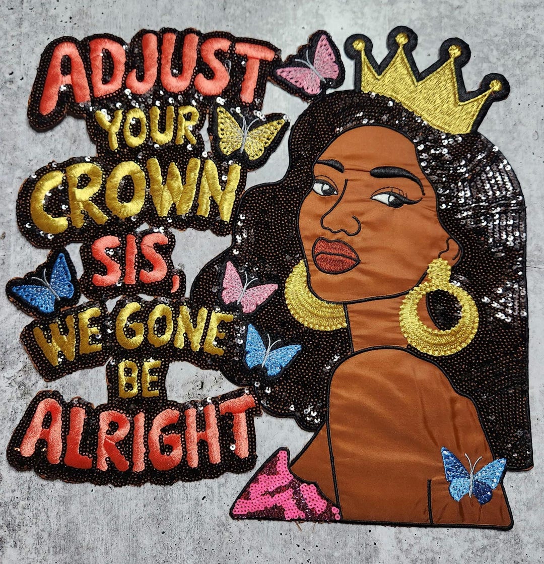 Patch Party Club, (1-pc) SEQUINS & Satin "sis, We Gone Be Alrite" Large 12" Patch, Iron-on Bling ...