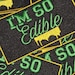 NEW Limited Edition i'm so Edible Iron-on - Etsy