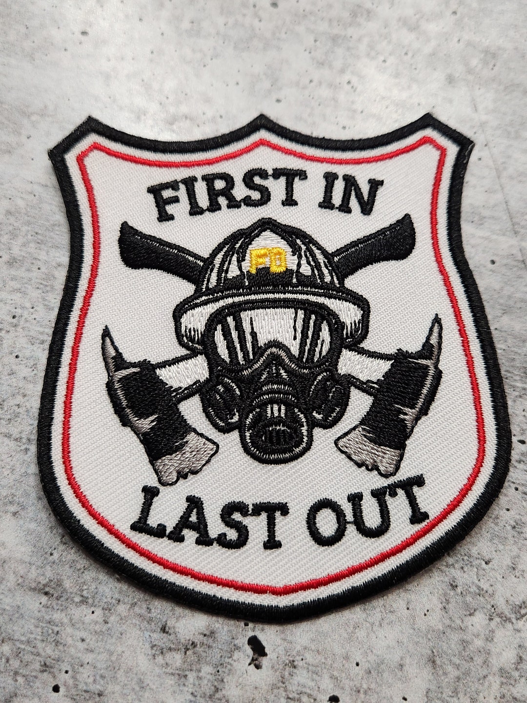 Firefighter Patch, "brave Responder" First In, Last Out Emblem, Iron-on ...
