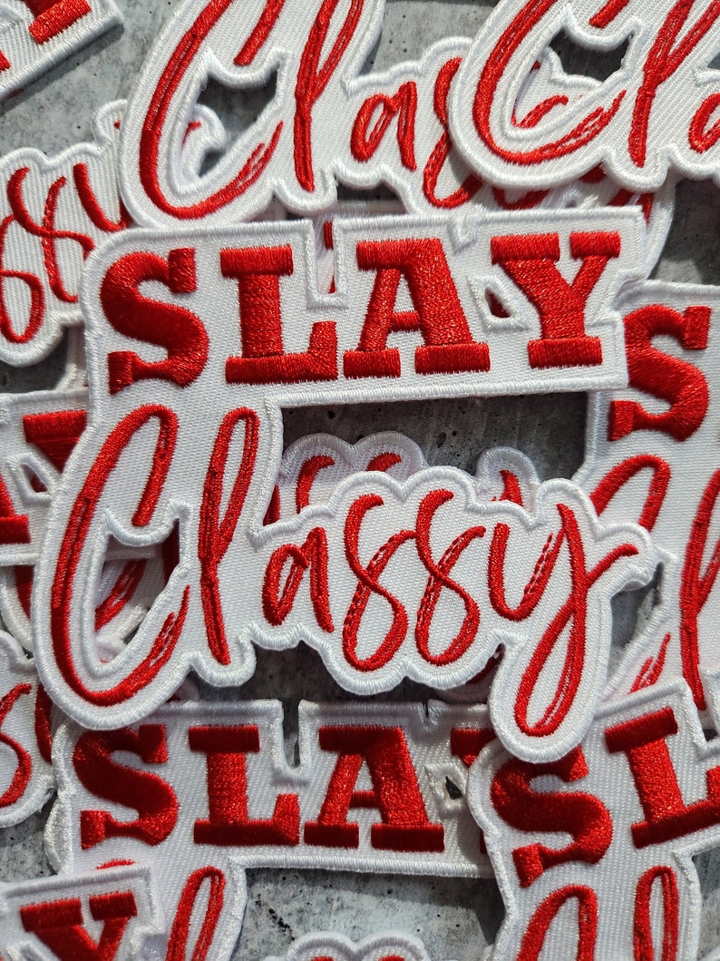 Patch Party Club, "slay Classy" (RED & WHITE) (1-pc) 4" Iron-on ...