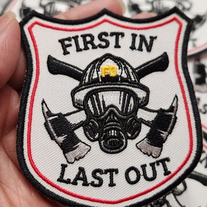 Firefighter Patch, "brave Responder" First In, Last Out Emblem, Iron-on ...