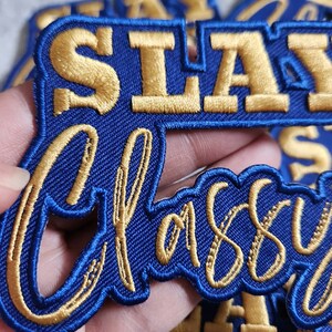 Patch Party Club, "slay Classy" (BLUE & GOLD) (1-pc) 4" Iron-on ...