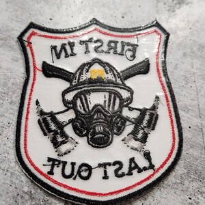 Firefighter Patch, "brave Responder" First In, Last Out Emblem, Iron-on ...