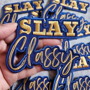 Patch Party Club, "slay Classy" (BLUE & GOLD) (1-pc) 4" Iron-on ...