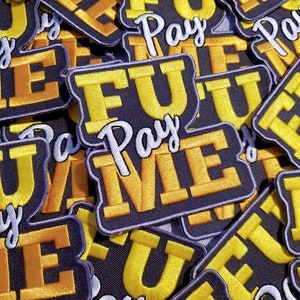 Colorful, Iron-on "fu Pay Me" Size 3", Exclusive Patches, Iron-on ...